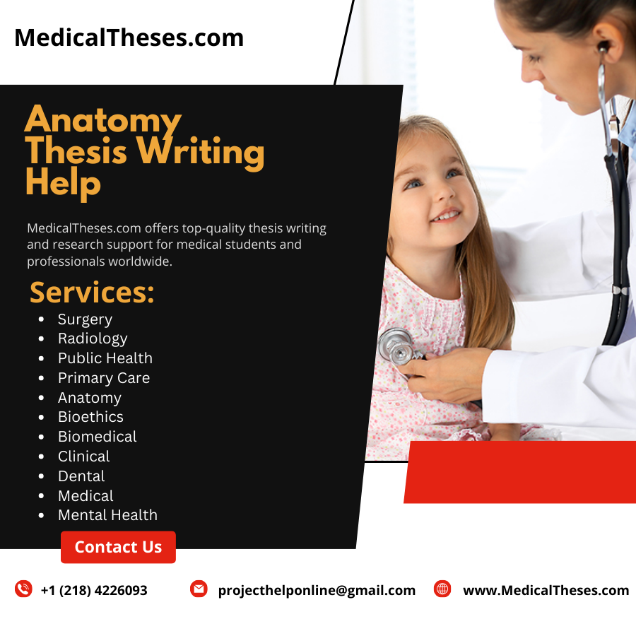 Pay Someone To Write My Anatomy Thesis | Medical Dissertation Writing ...