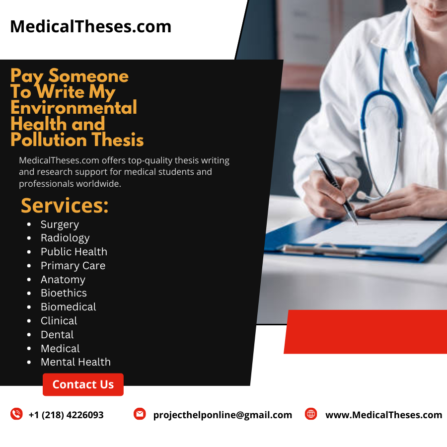 Pay Someone To Write My Environmental Health and Pollution Thesis ...
